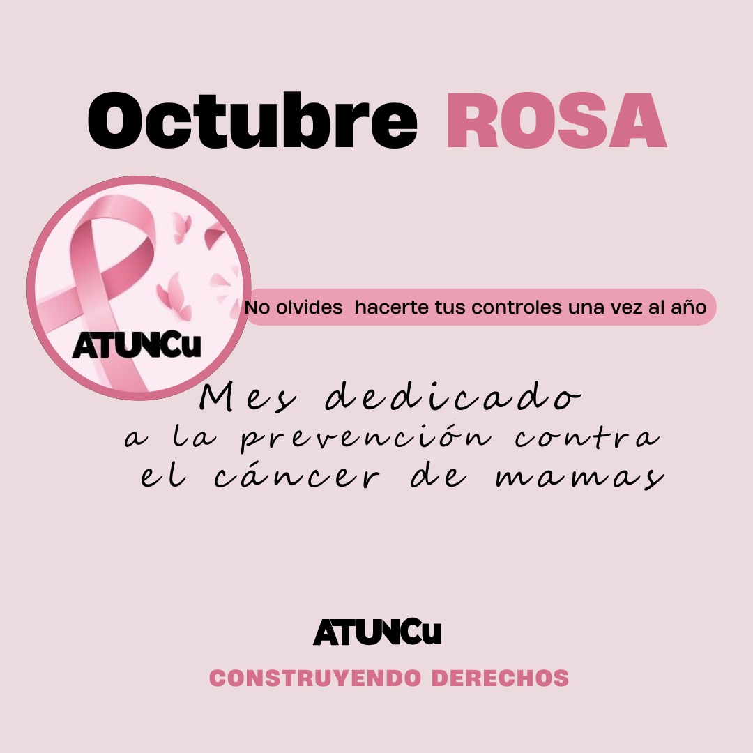 OCTUBRE ROSA: CONCIENTICEMOS JUNTAS - ATUNCu